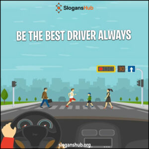 999 Useful Road Safety Slogans & Road Safety Campaign Slogans
