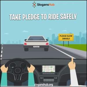 999 Useful Road Safety Slogans & Road Safety Campaign Slogans