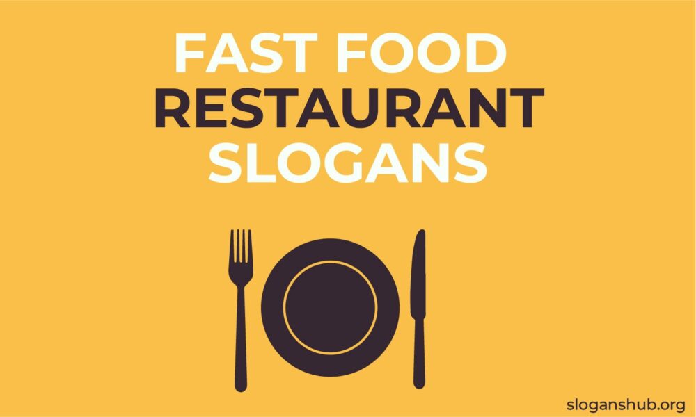 300 Famous Fast Food Slogans Funny Fast Food Slogans