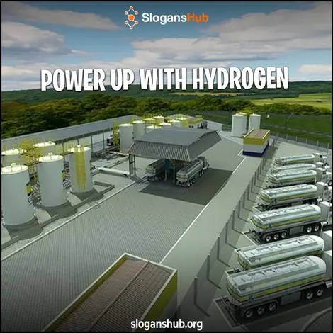 370 Catchy Hydrogen Slogans & Catchy Hydrogen Taglines