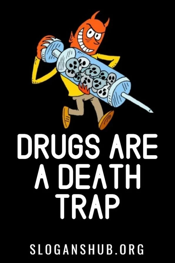 150 Good Anti Drug Slogans to Spread Awareness Agains Drugs