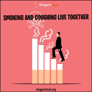 300 Catchy No Smoking Slogans & Best Anti-Smoking Slogans
