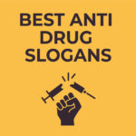 600 Catchy Anti Weed Slogans and Weed Sayings