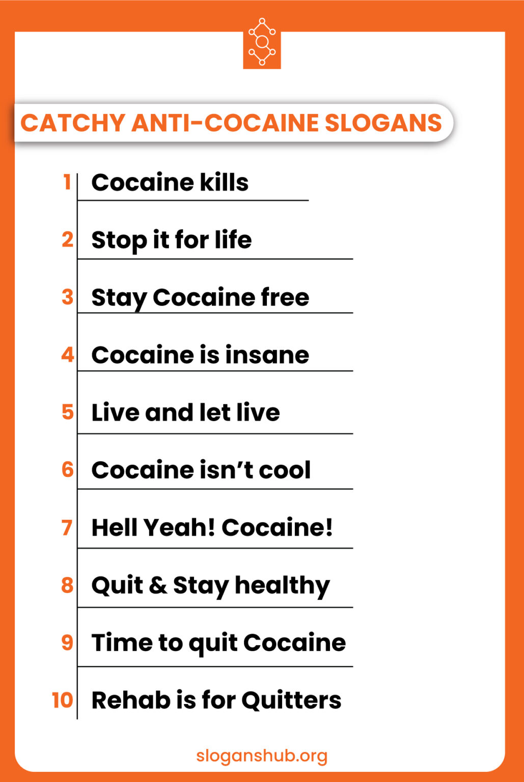 299 Latest Anti-Cocaine Slogans and Unique Anti-Cocaine Sayings