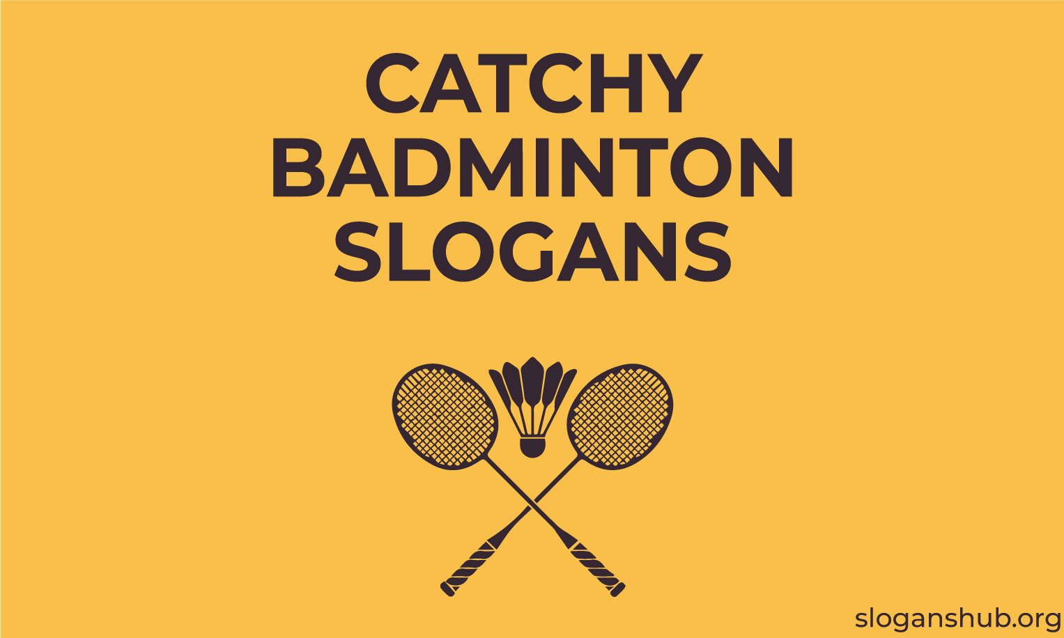 250 Catchy Badminton Slogans For Posters and Badminton Quotes