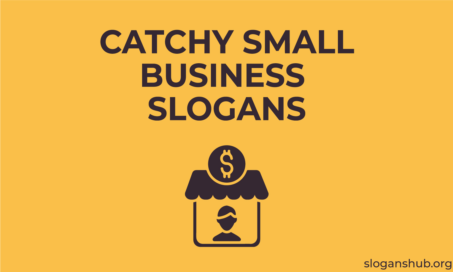 304 Catchy Small Business Slogans For Promotion 2025