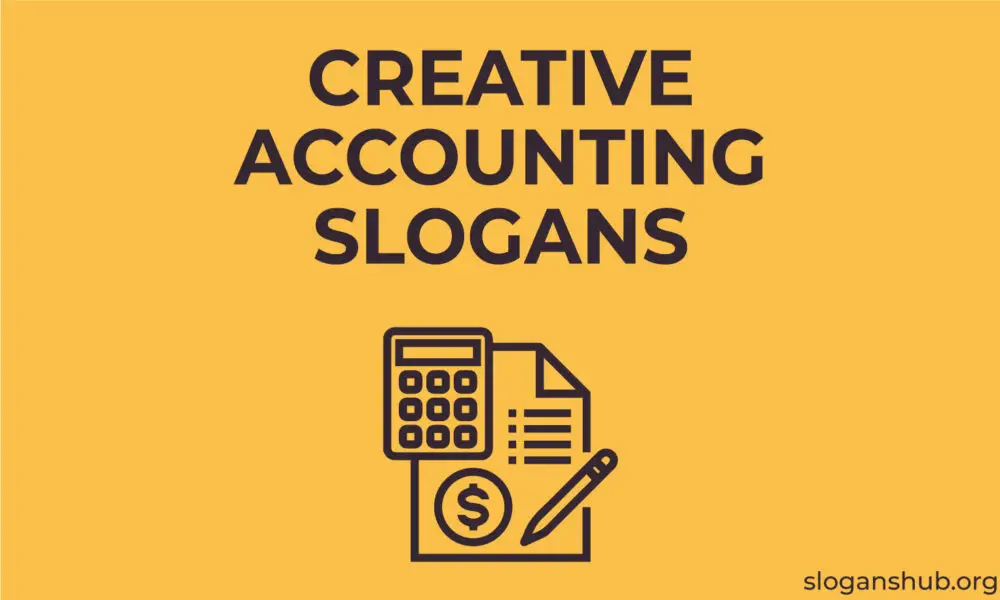 300 Best Accounting Company Slogans & Accounting Firm Slogans