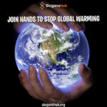 670 Amazing Global Warming Slogans & Sayings