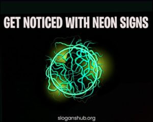 200 Catchy Neon Slogans & Neon Phrases, Neon Gas Slogans