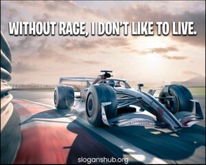 480 Best Car Racing Slogans & Racing Taglines That You Will Like