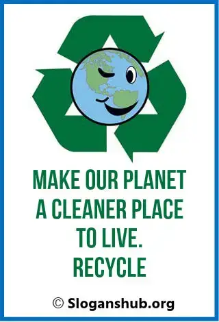 Reduce Reuse Recycle Slogans