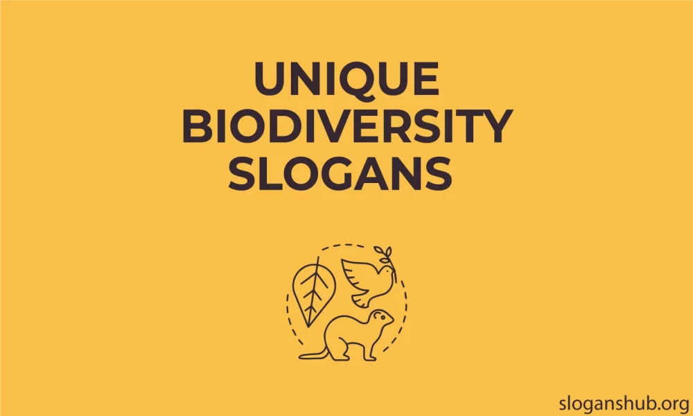 150 Unique Biodiversity Slogans and Save Biodiversity Slogans