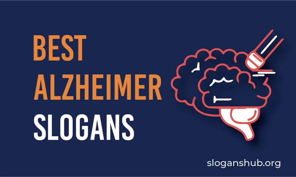 273 Best Alzheimer Slogans, Phrases & Sayings