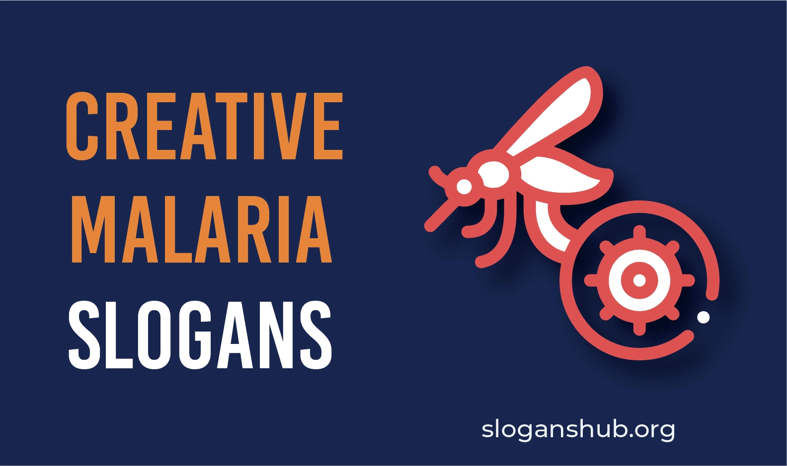 101 Creative Malaria Slogans & World Malaria Day Slogans