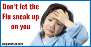 28 Catchy Flu Slogans