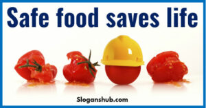 250 Best Food Safety Slogans & Promotional Food Safety Sayings
