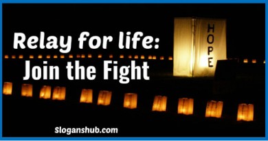 34 Great Relay for Life Slogans