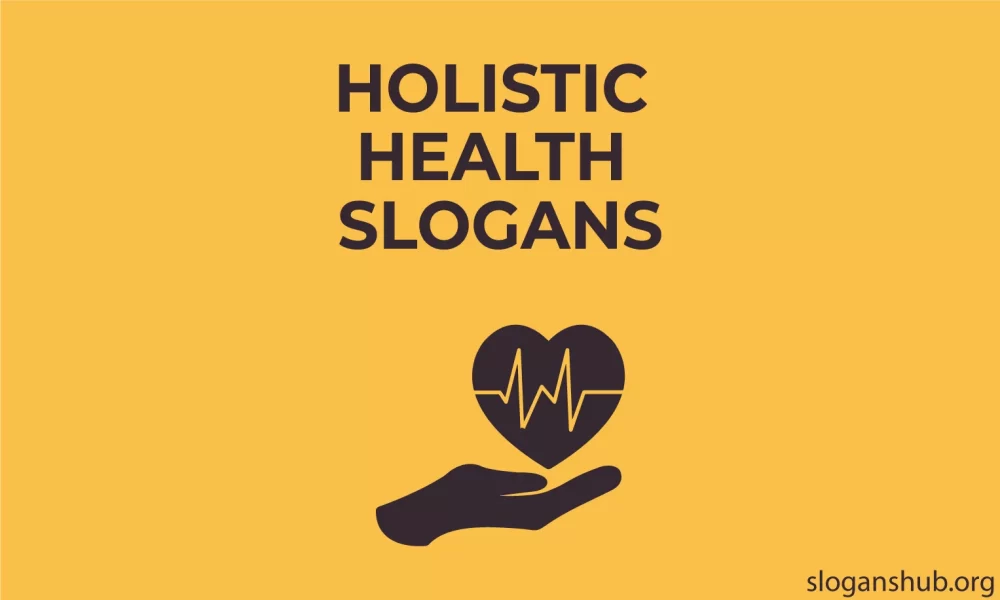 300 Holistic Health Slogans | Best Health Taglines & Health Phrase