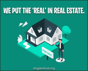 99 Real Estate Slogan Ideas & Real Estate Slogans for Advertising