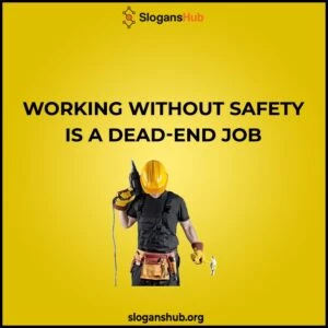 200 Best Industrial Safety Slogans & Manufacturing Safety Slogans
