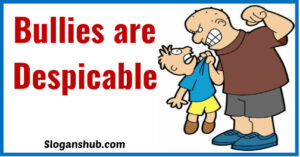 160 Best Anti Bullying Slogans & Sayings