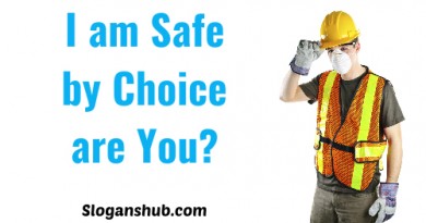 310 Catchy Safety Slogans And Safety Sayings