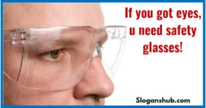 42 Creative Eye Safety Slogans