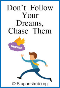 55 Catchy Dream Slogans