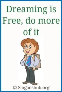 55 Catchy Dream Slogans