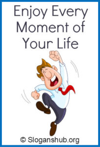 100 Catchy Life Slogans