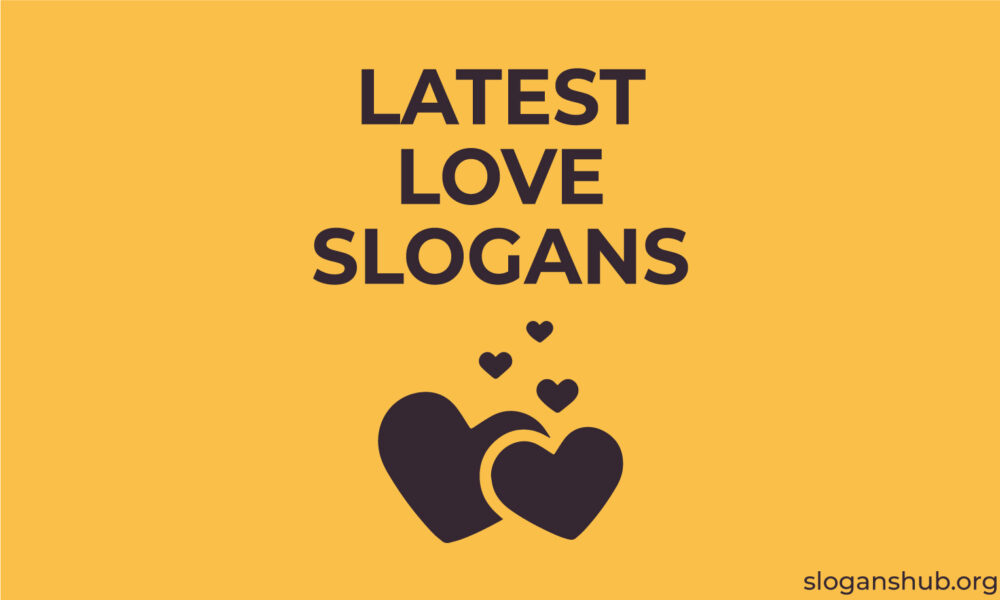 250 latest Love Slogans & Heart Touching Love Slogans