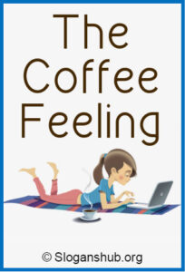 50 Catchy Coffee Shop Slogans and Taglines