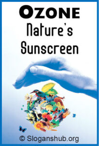 250 Best Ozone Day Slogans & Protection of Ozone Layer Slogans