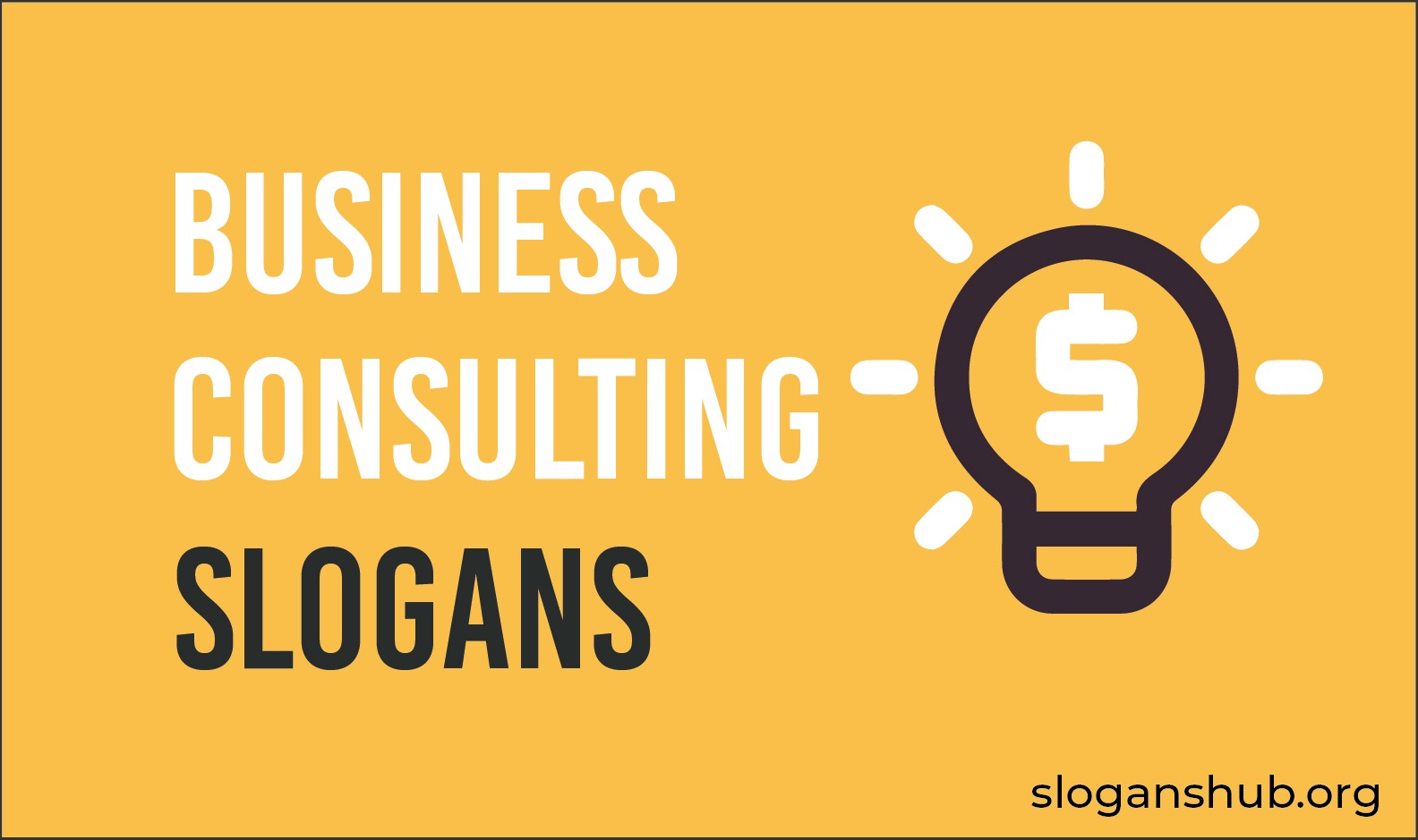 80 Catchy Business Consulting Slogans And Taglines Slogans Hub