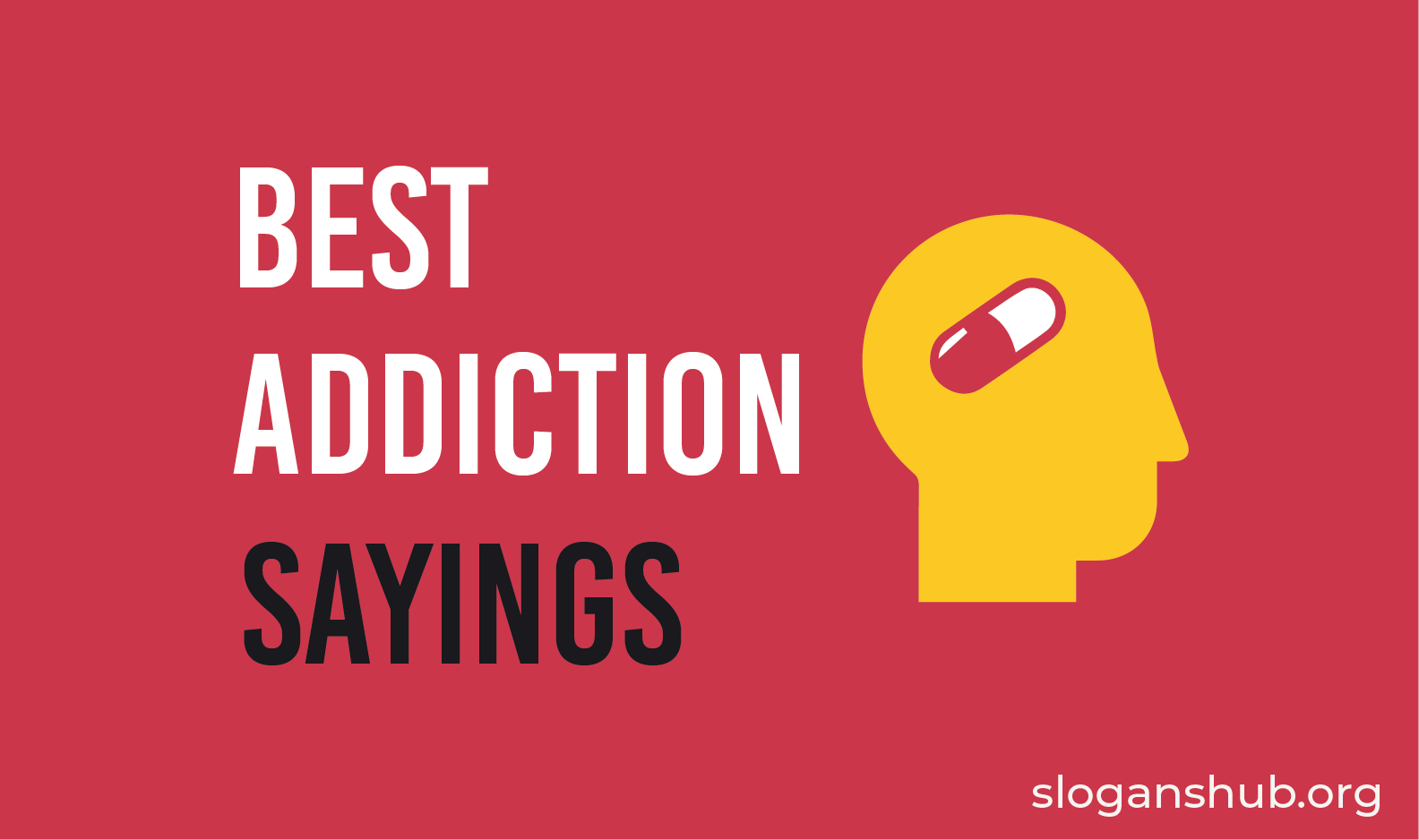 35 Best Addiction Sayings