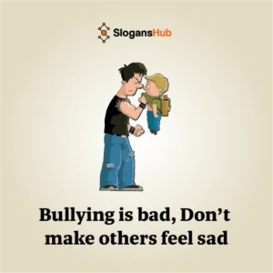160 Best Anti Bullying Slogans & Sayings