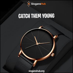 100 Catchy Watch Slogans and Tagline for Watches
