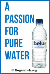 87 Bottled Water Slogans & Mineral Water Slogans & Taglines Slogans Hub