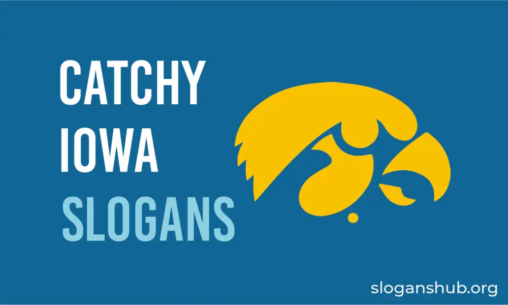 33 Catchy Iowa Slogans, State Motto, Nicknames and Sayings