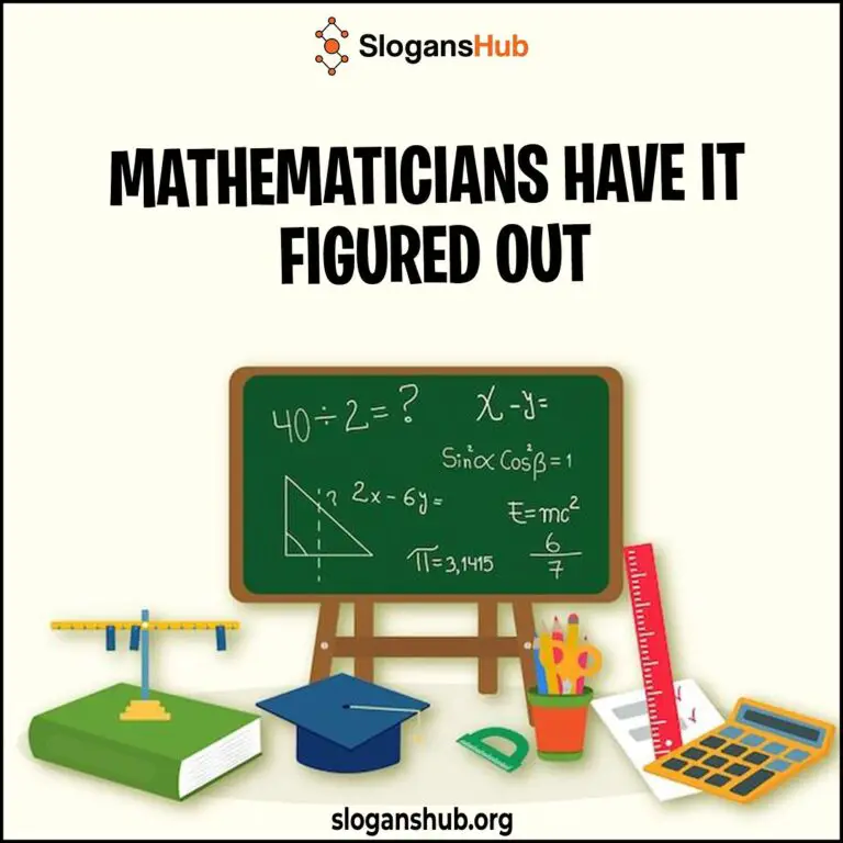 320 Latest Math Slogans & Unique Algebra Slogans For Students