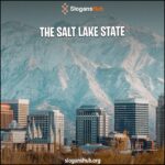 24 Catchy Utah Slogans, State Motto, Nicknames and Utah Sayings