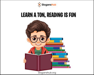 300 Latest Slogans For Reading and Reading Slogans for Children