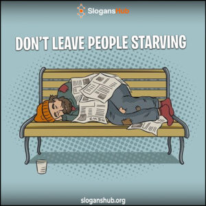 938 Best World Hunger Slogans & Slogans on Zero Hunger