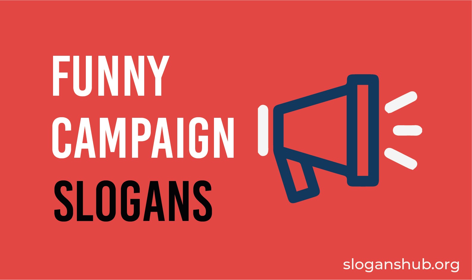 300 Funny Campaign Slogans For Student Council Election