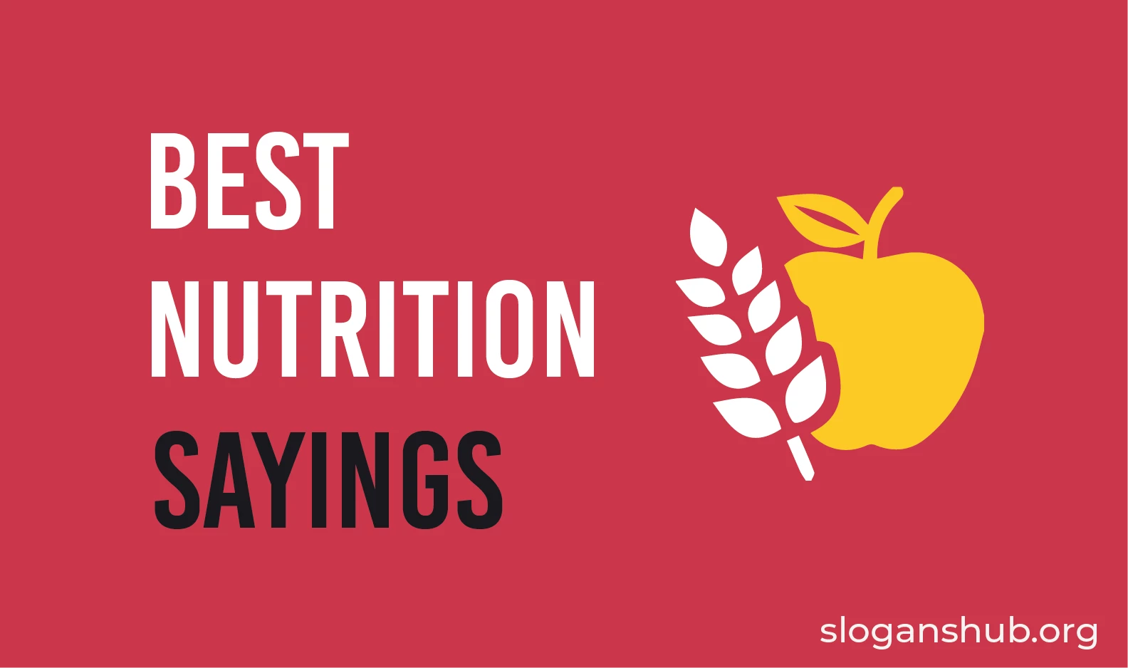 55 Best Nutrition Sayings For Good Fitness
