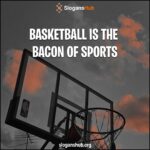 175 Catchy Basketball Slogans, Sayings, Phrases & Mottos 2025