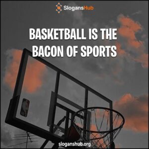 175 Catchy Basketball Slogans, Sayings, Phrases & Mottos 2025