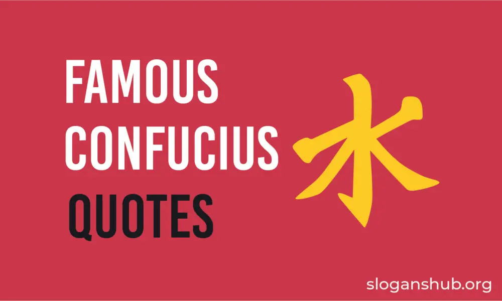130 Famous Confucius Quotes Slogans Hub