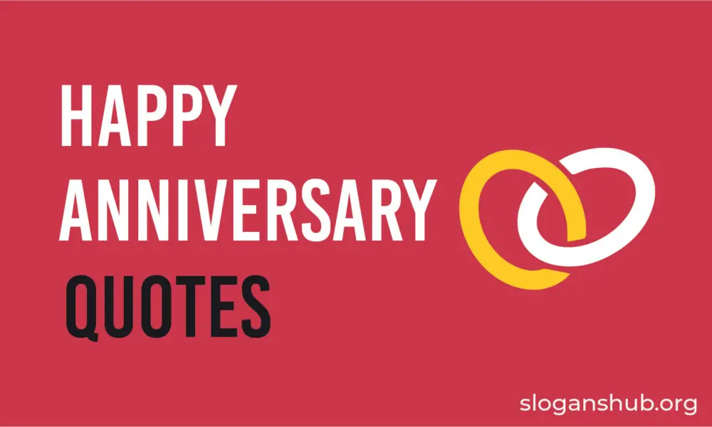 77 Happy Anniversary Quotes, Sayings & Messages Slogans Hub