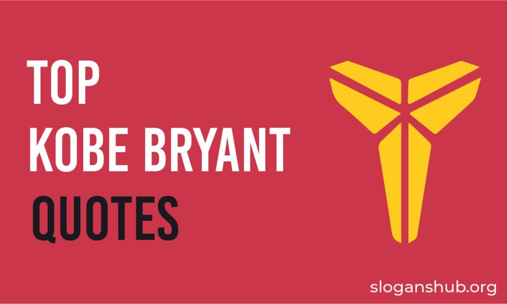 Top 100 Kobe Bryant Quotes Slogans Hub